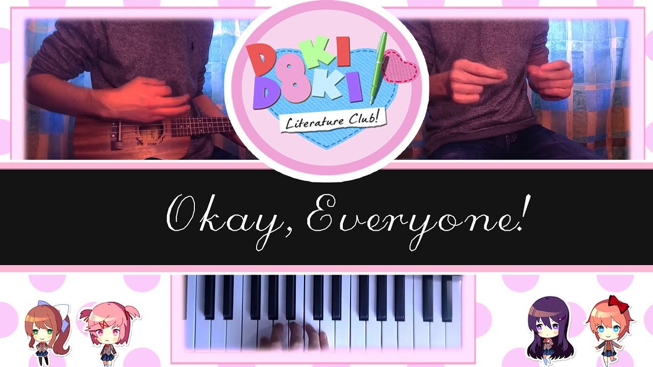 Okay, Everyone! - Doki Doki Literature Club Cover - YouTube