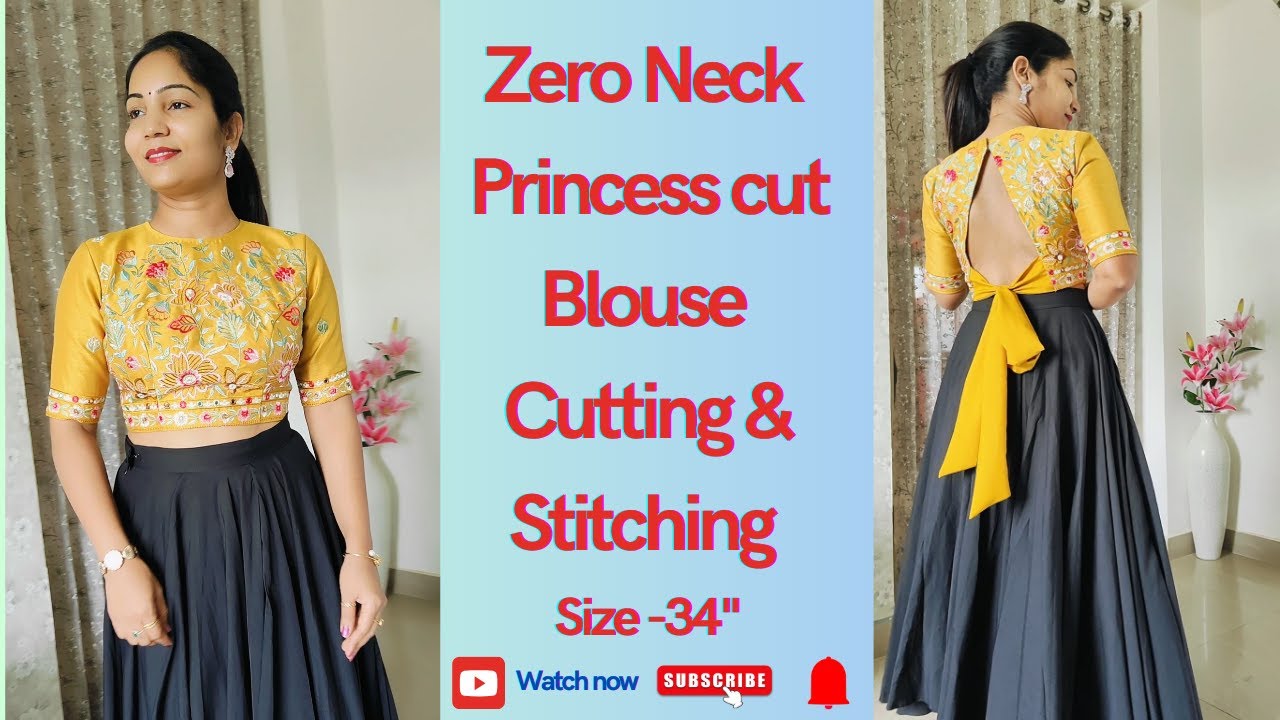 34" Zero Neck Princess Cut Blouse Cutting & Stitching || Blouse Back ...