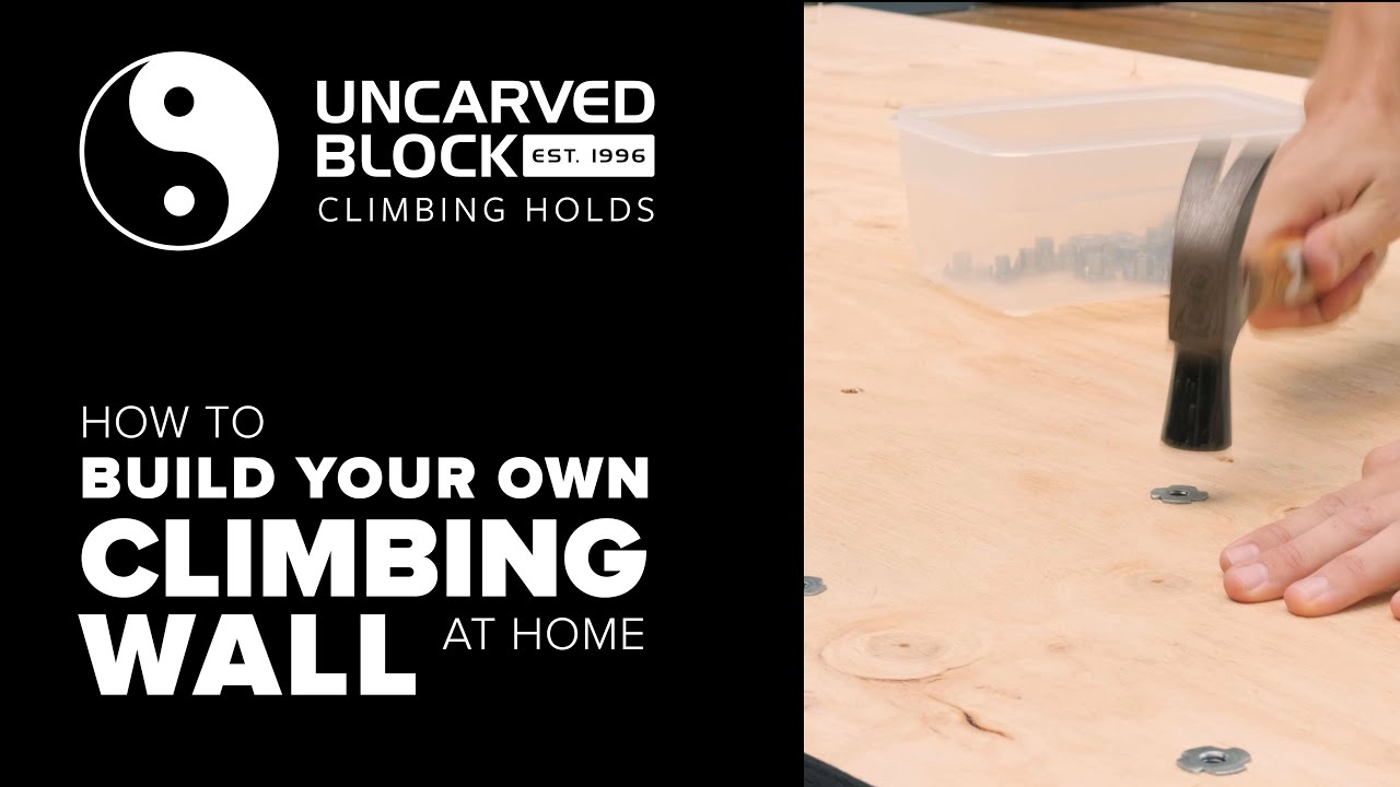 UNCARVED BLOCK - DIY Home Climbing Wall - STEP by STEP Guide - YouTube