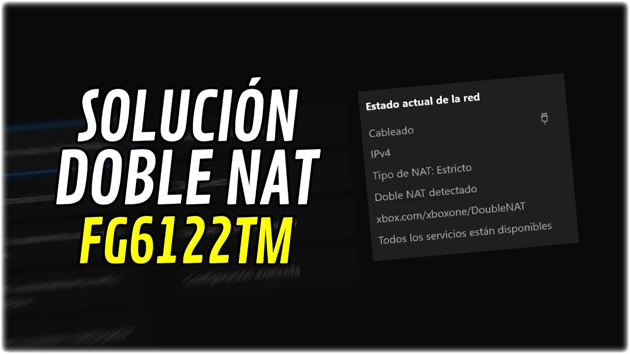 [GUÍA COMPLETA] Solución DOBLE NAT / NAT ESTRICTA en módem TELMEX para ...