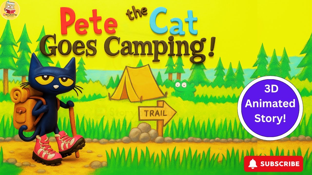 3D Pete the Cat GOES CAMPING | 3d Animated Story | 3D Pete the cat ...