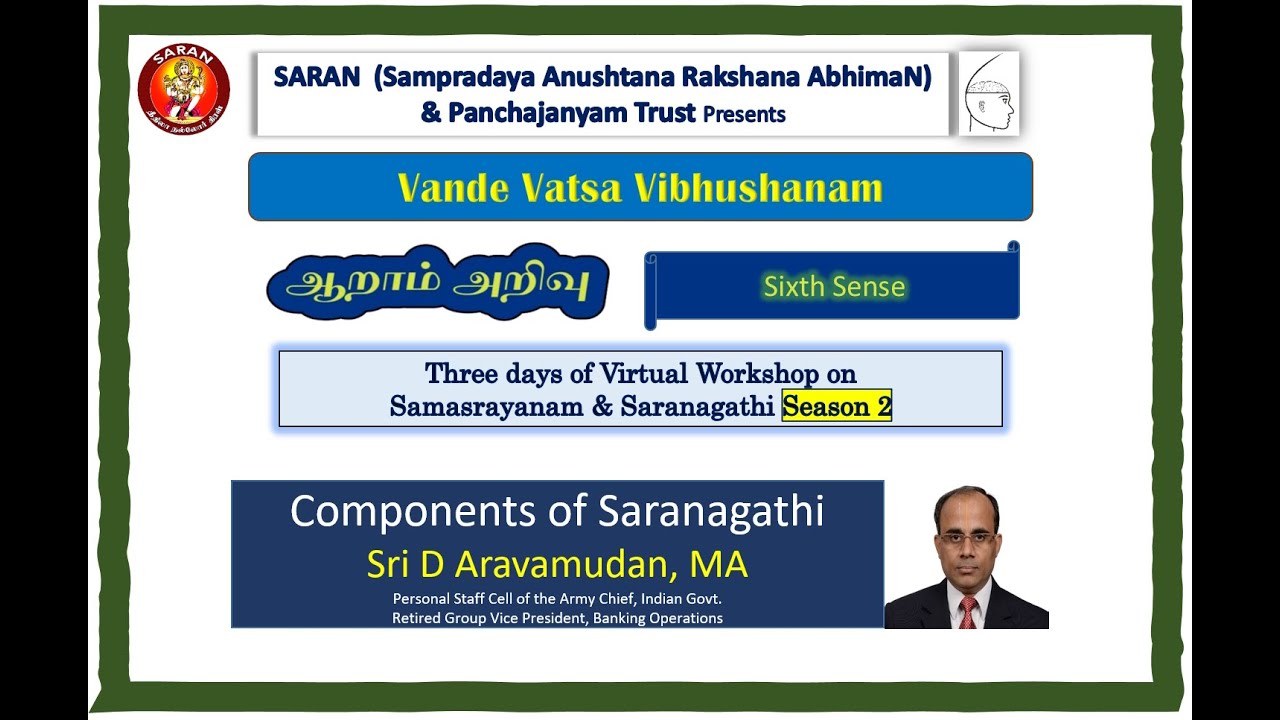 Episode 11 - Components of Saranagathi - Sri D Aravamudan - From ...