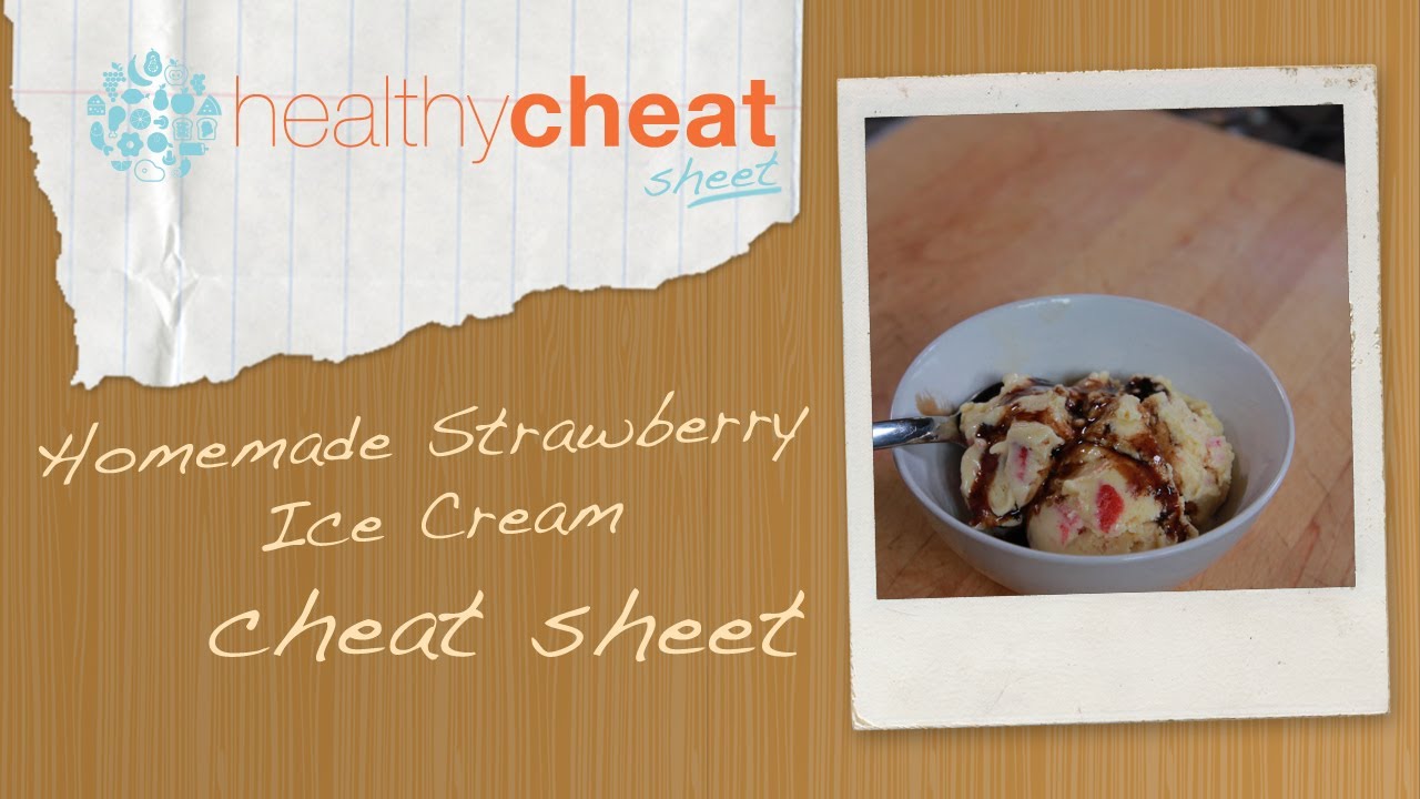 Strawberry Ice Cream Cheat Sheet | Healthy Cheats - YouTube