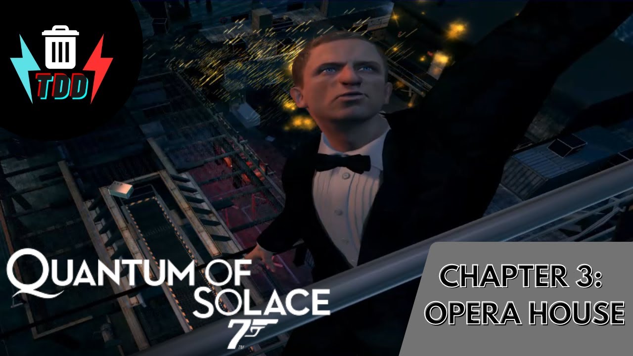 007: Quantum of Solace Gameplay | Chapter 3: Opera House - YouTube