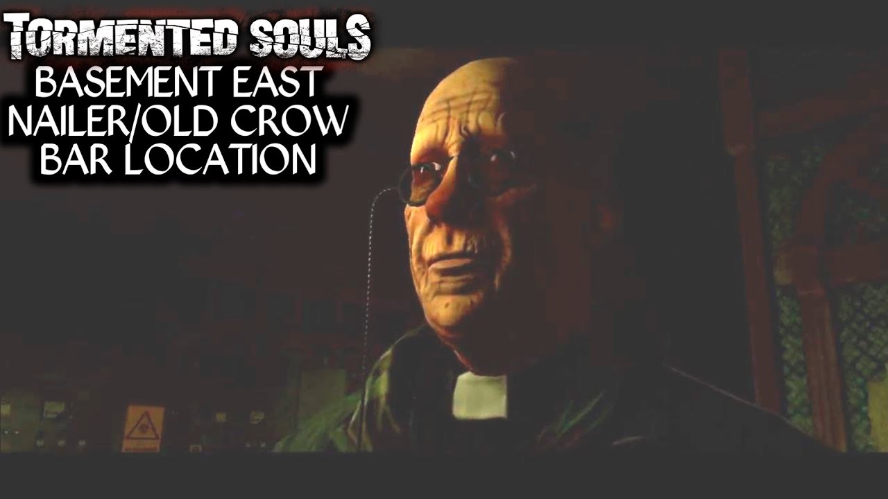 Tormented Souls Basement East Nailer/Old Crow Bar Location - YouTube