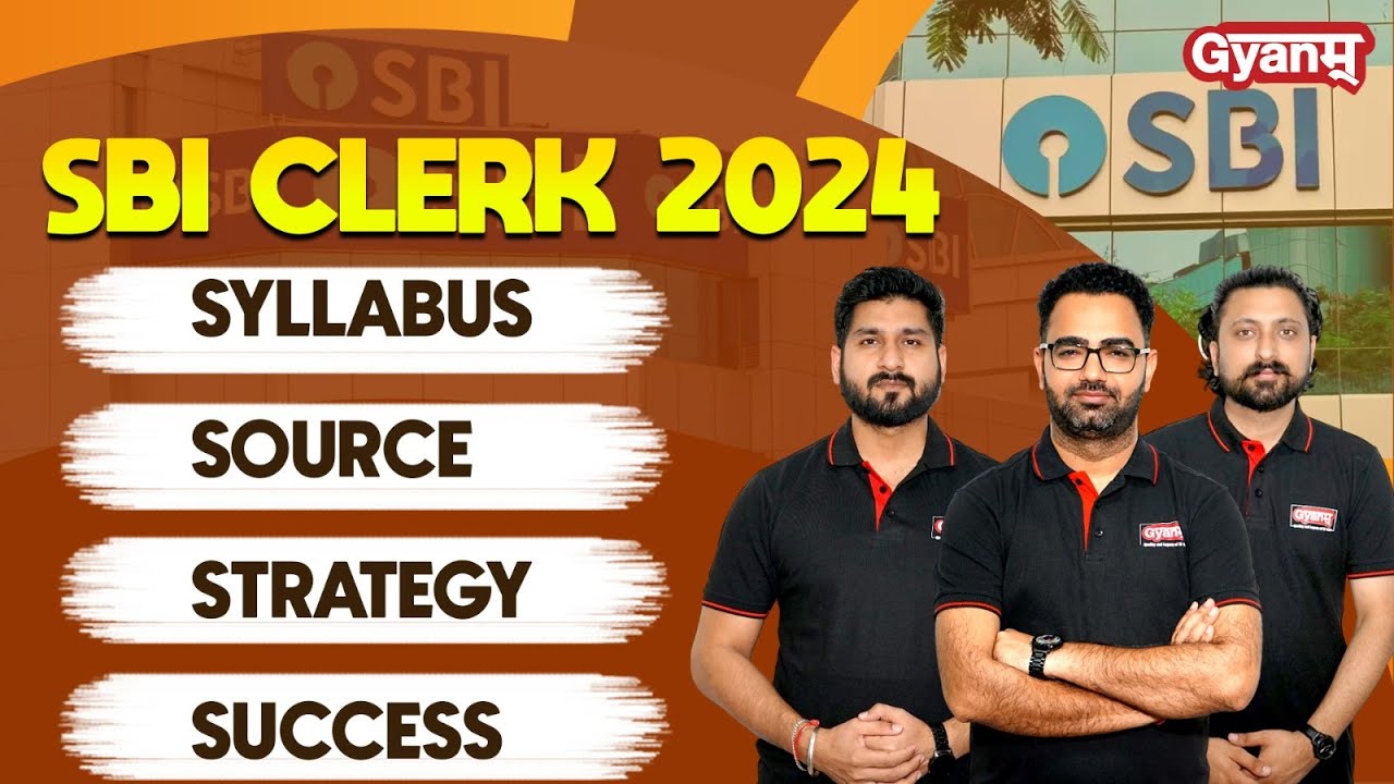 SBI Clerk Exam 2024: Ultimate Prep Guide – Syllabus, Strategy & Tips ...