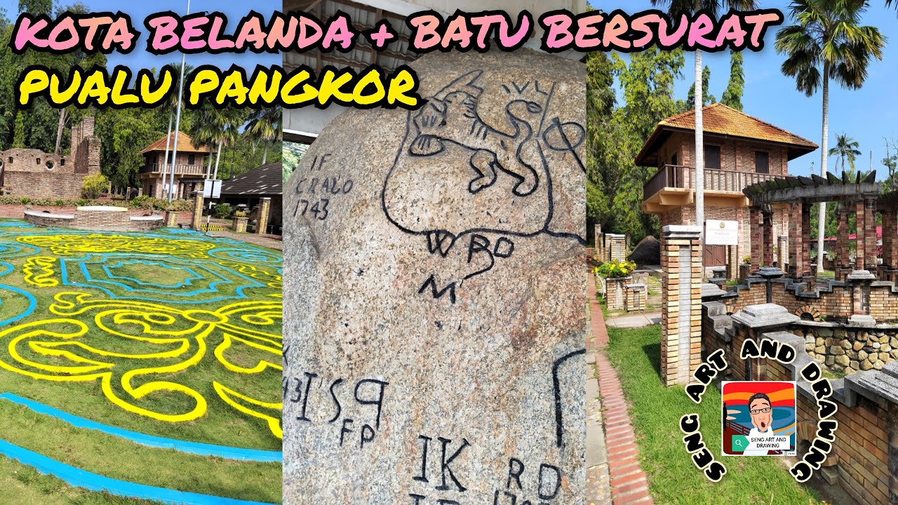 Kota Belanda Pulau Pangkor & Batu Bersurat Pulau Pangkor - YouTube