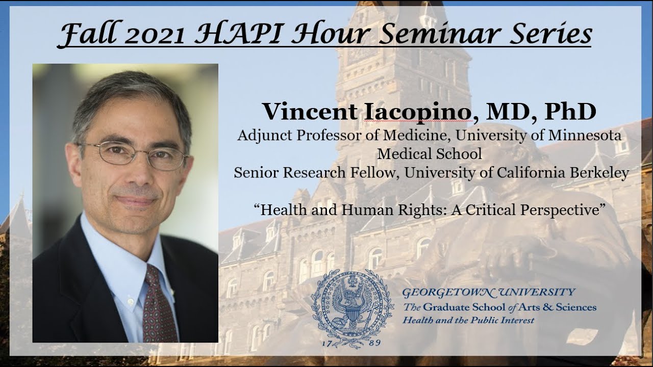 “Health and Human Rights: A Critical Perspective” with Vincent Iacopino ...
