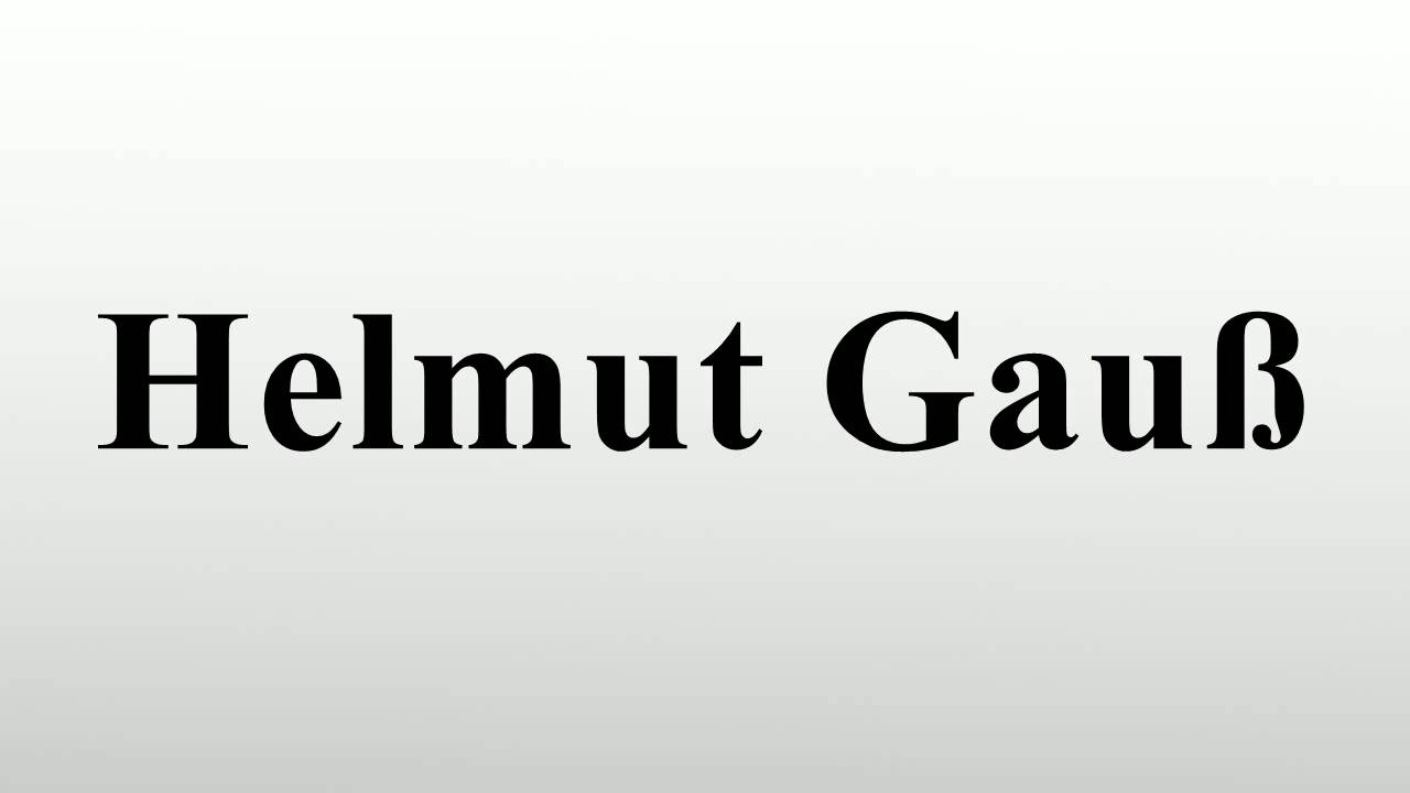Helmut Gauß - YouTube