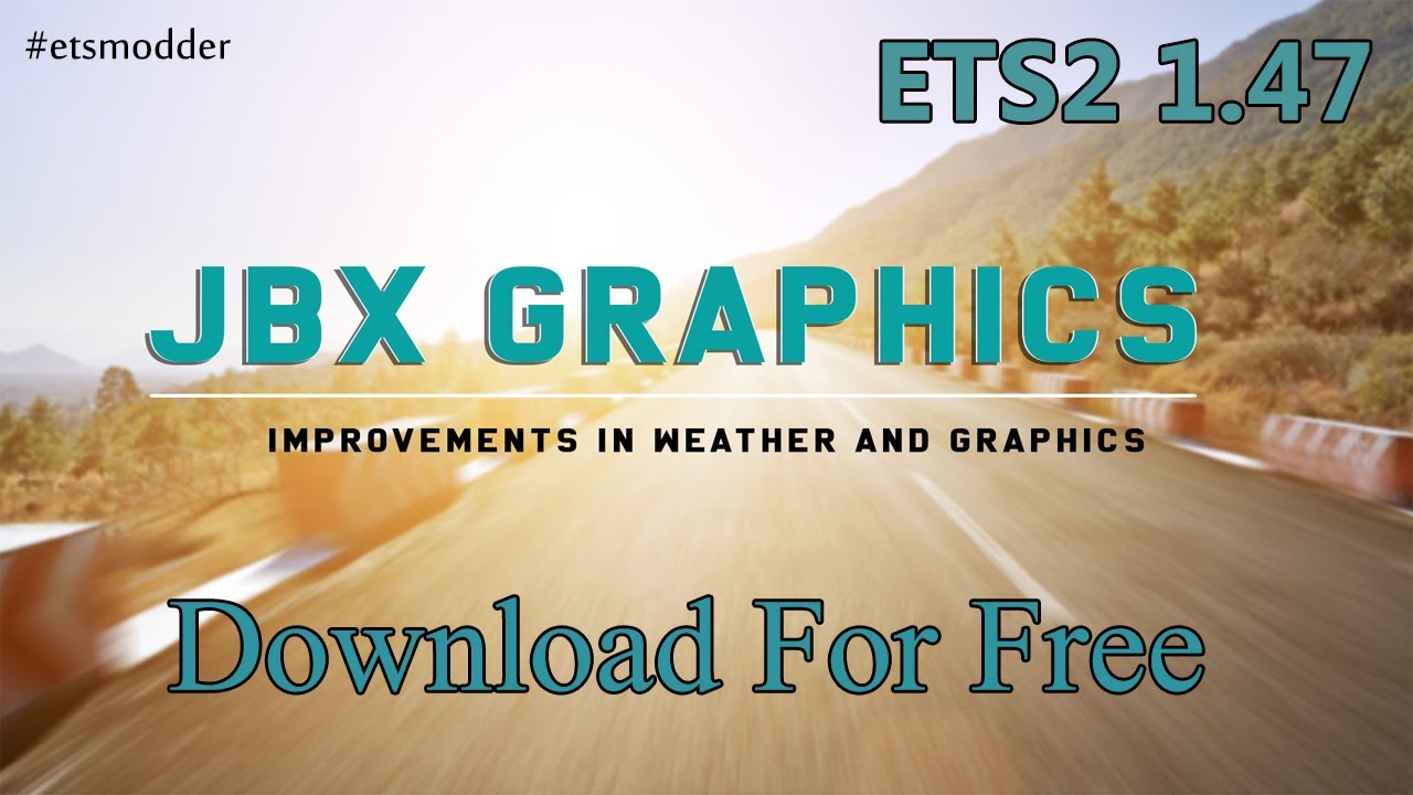 JBXX Graphics 3 ETS 1.47 Download for Free Now - YouTube