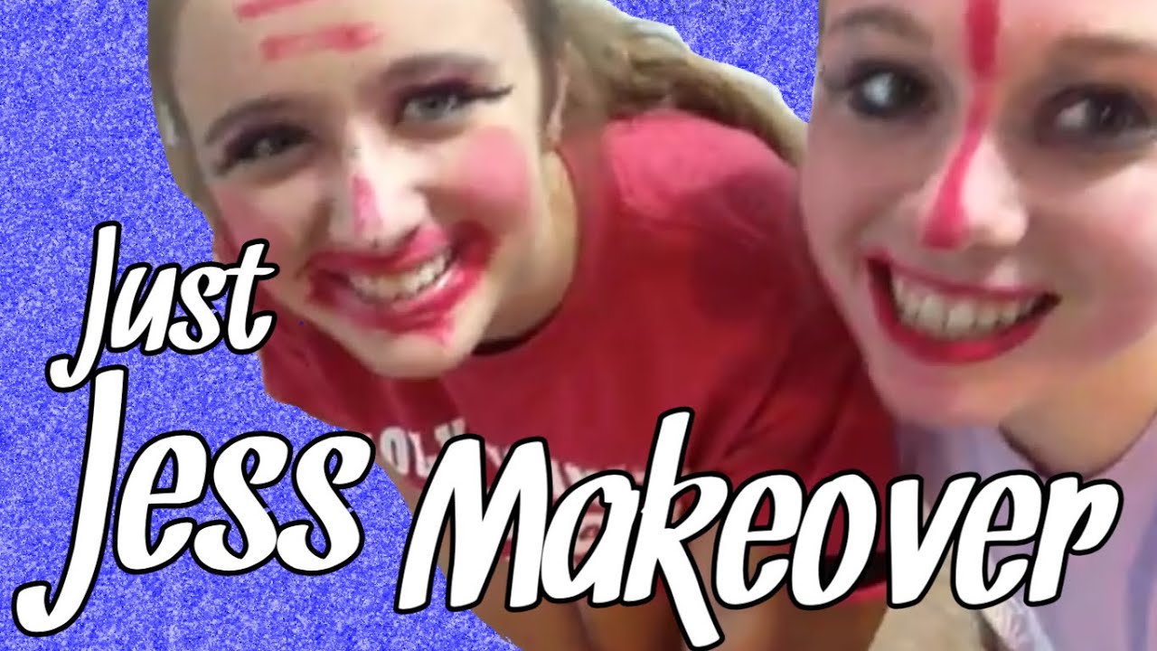 Just Jess-Makeover - YouTube
