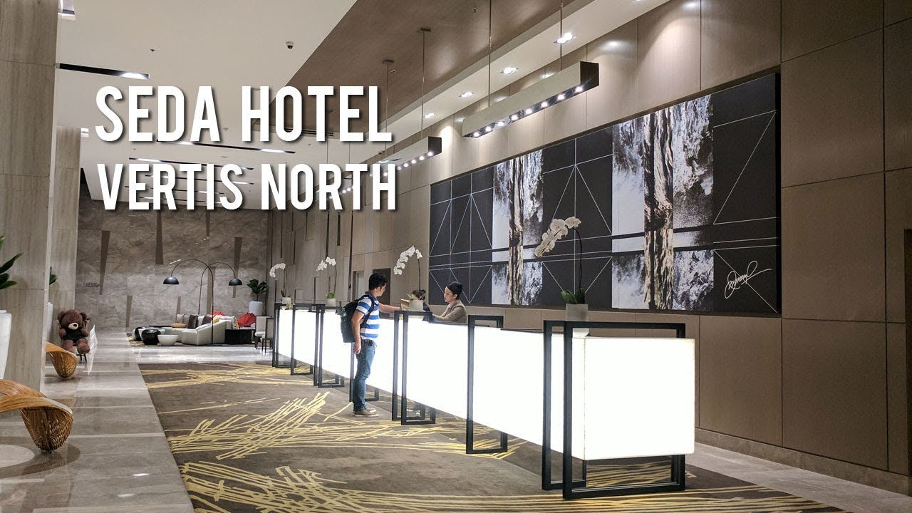 Weekend Staycation at Seda Hotel Vertis North - YouTube