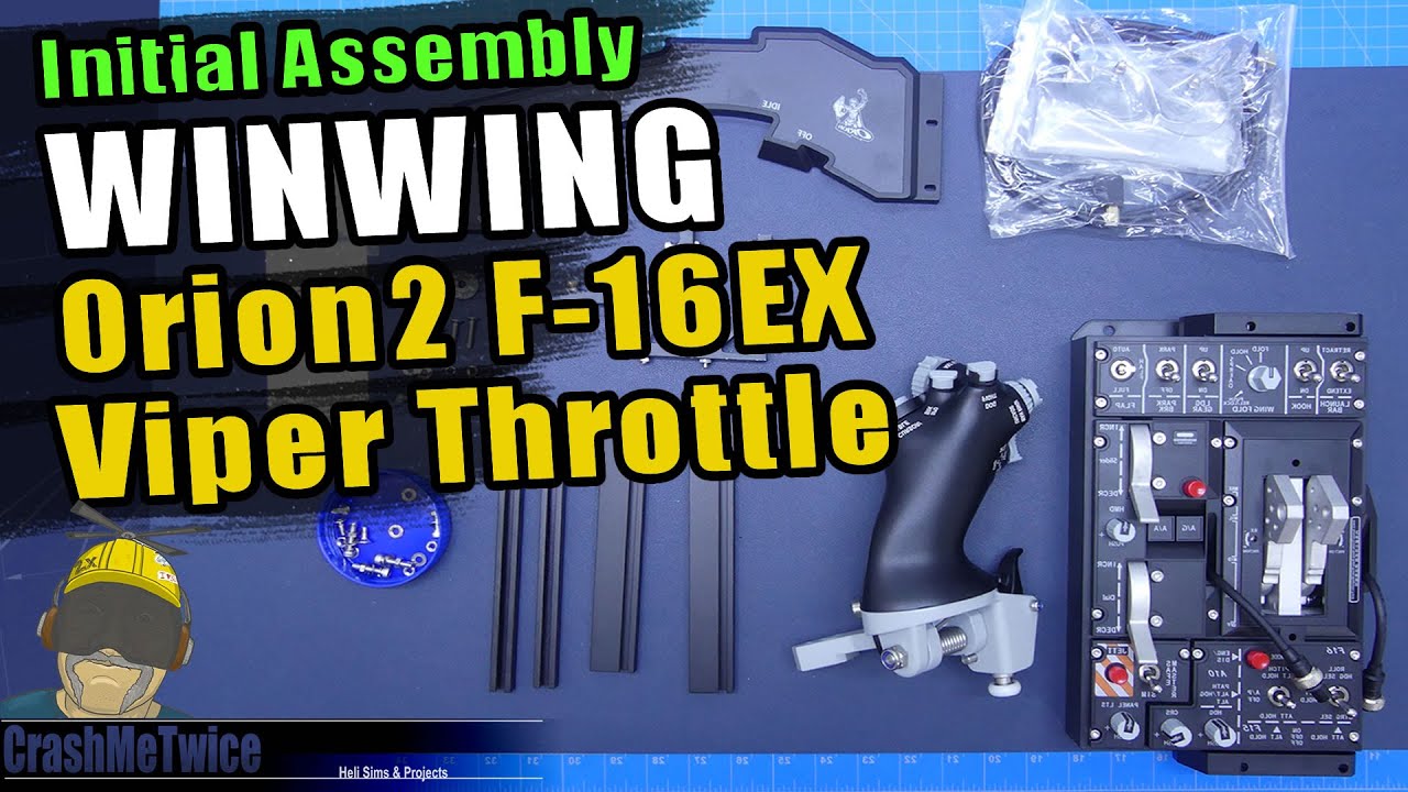 WINWING Orion2 F-16EX Viper Throttle Assembly & My 2 Cents - YouTube