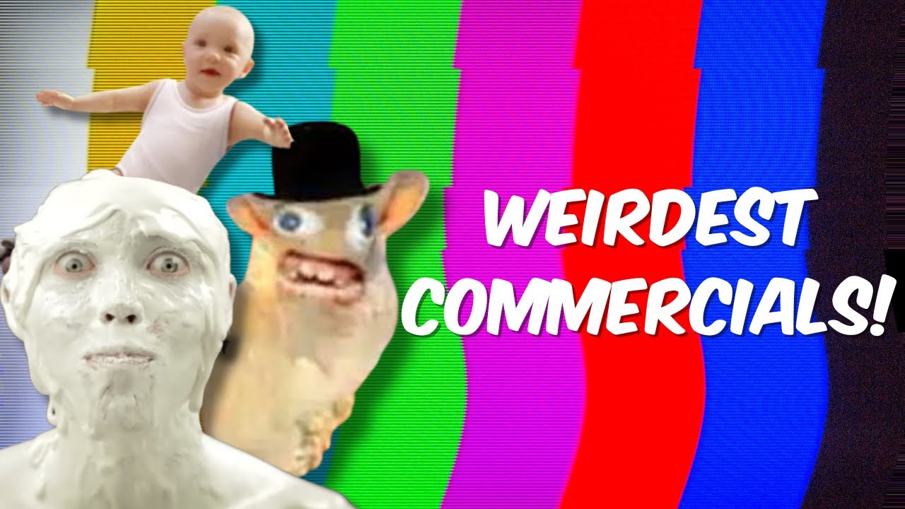 The Weirdest Commercials You'll Ever See (Yes These are Real) - YouTube