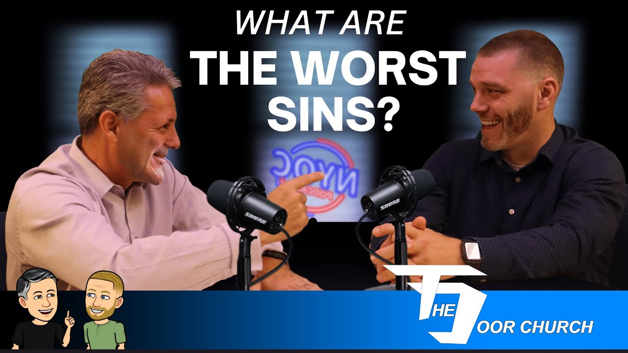 Ep 223: What are the Worst Sins? - YouTube