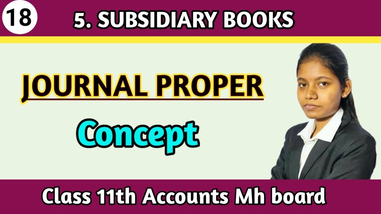 Journal proper concept | Standard 11th commerce accounts chapter 5 ...