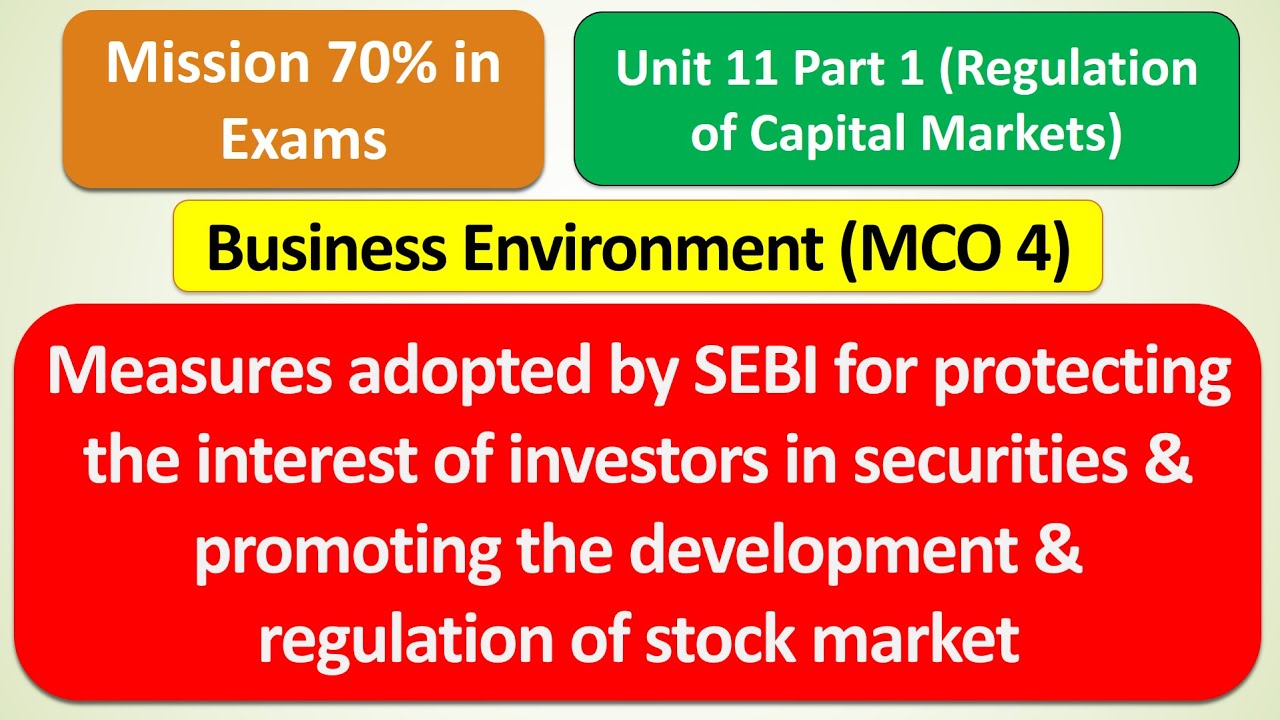 MCO 4 : SEBI measures for investors protection & regulation of stock ...