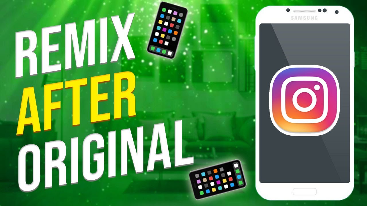How To Remix Reels On Instagram After Original Video (2022) - YouTube