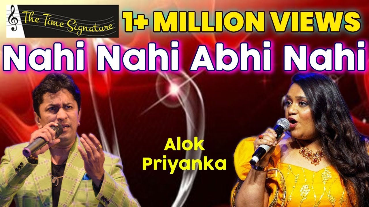 'NAHI NAHI ABHI NAHI I ALOK KATDARE I PRIYANKA MITRA I THE TIME ...