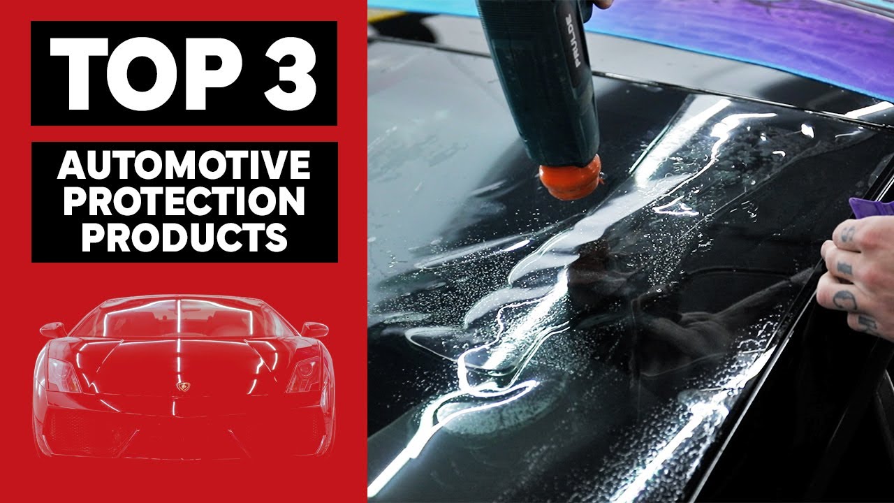 The Top 3 Automotive Protection Products You Need in 2023! - YouTube