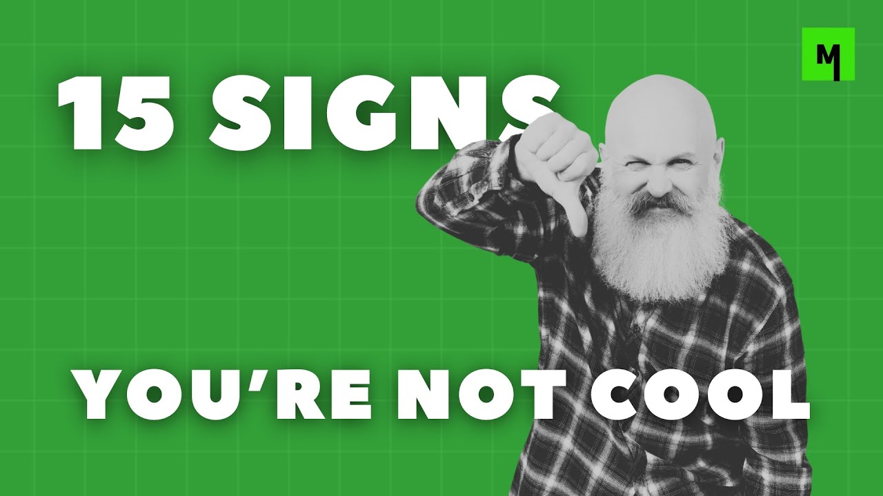 15 Signs You're not cool | MONEY NOW - YouTube