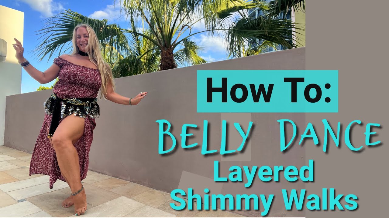 How To: BELLY DANCE Shimmy Walks - YouTube