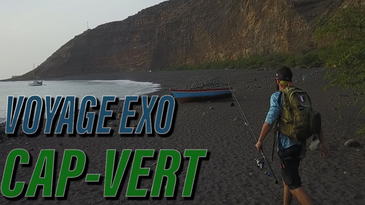 Vlog : Pêche EXO au CAP VERT - YouTube