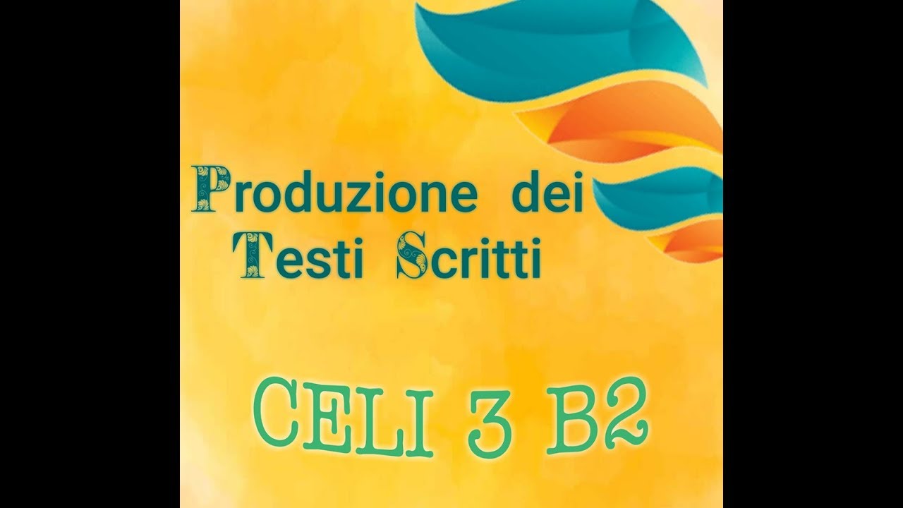 CELI 3 Livello B2 | 2007 | Produzione di Testi Scritti | Esempi - YouTube