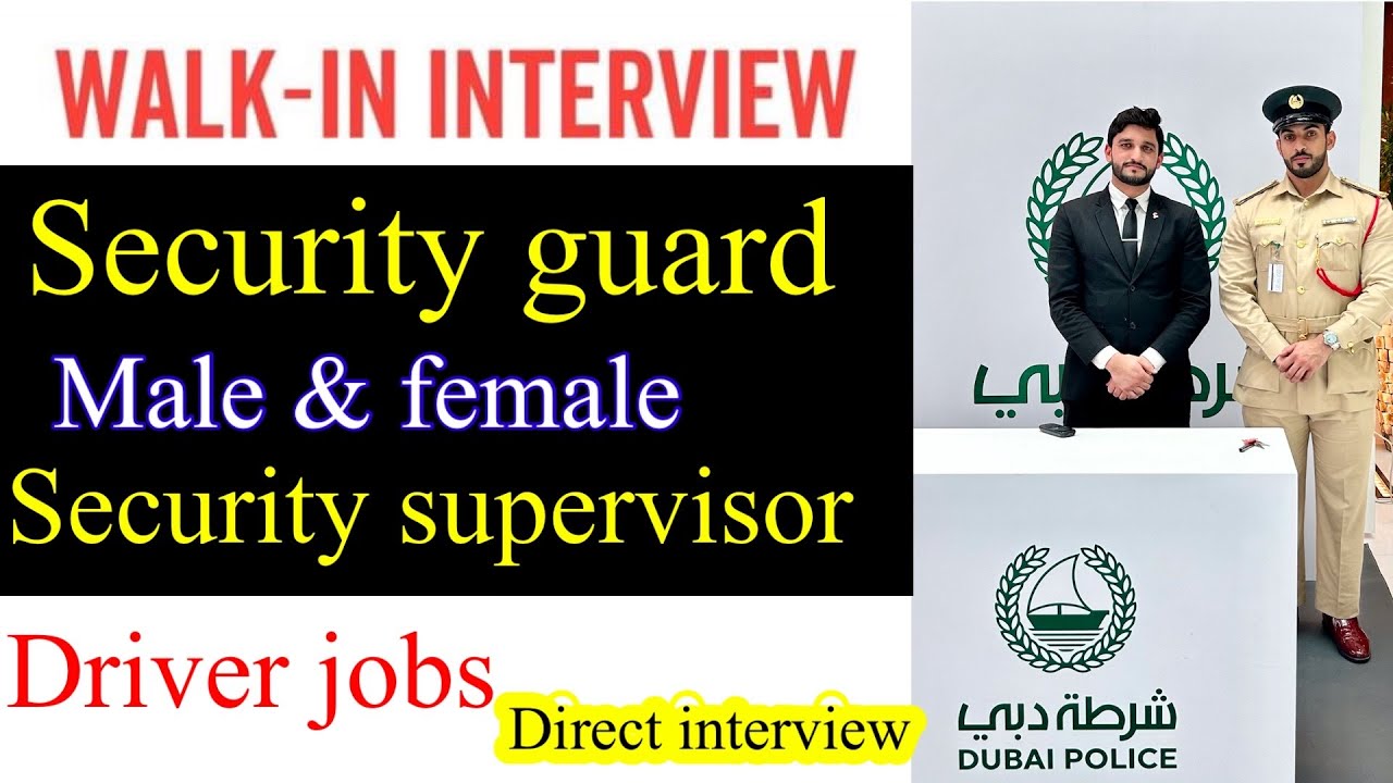 Direct walk-in interviews | free visa | security guard | security ...
