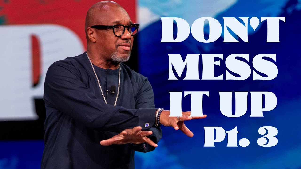 Don't Mess It Up Pt 3 | Bishop Herbert Bailey | Sunday Worship ...
