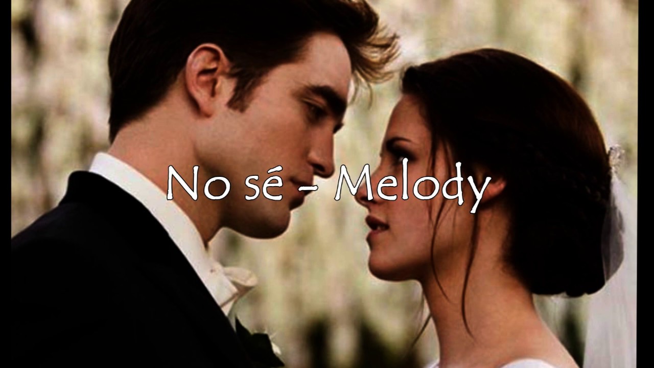 No sé - Melody ( LETRA) 😍 - YouTube