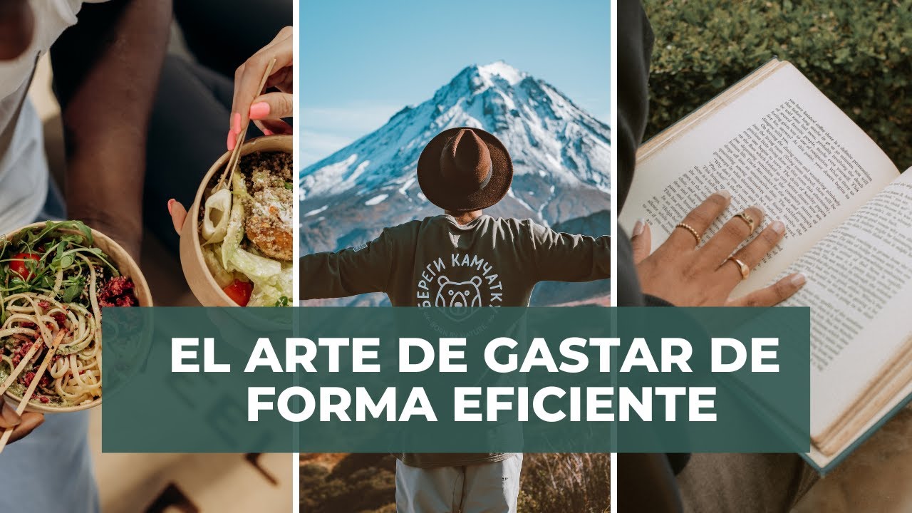 El Arte de Gastar: Gasta tu dinero de forma eficiente | Finanzas ...
