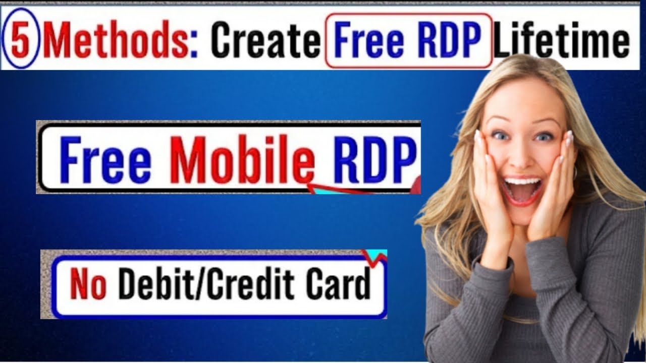 5 Methods How To Create Free Rdp How To Create Mobile Rdp Get Free Rdp Without Credit Card