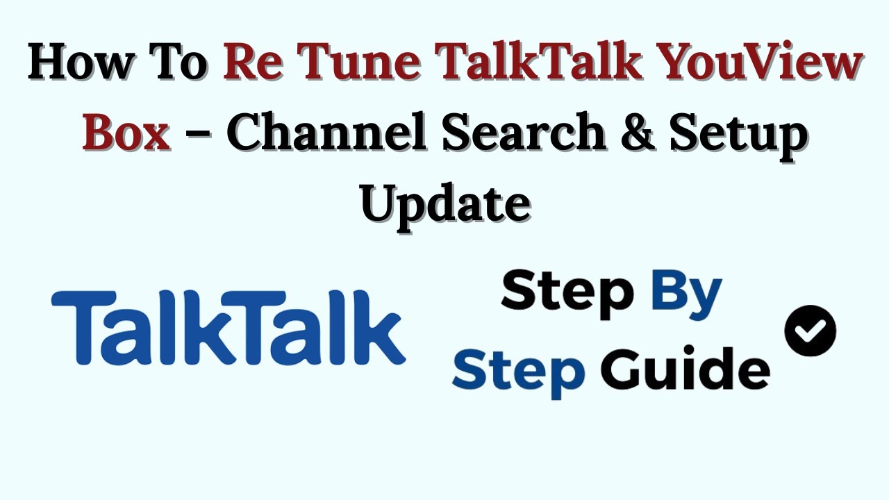 How To Re Tune TalkTalk YouView Box – Channel Search & Setup Update ...