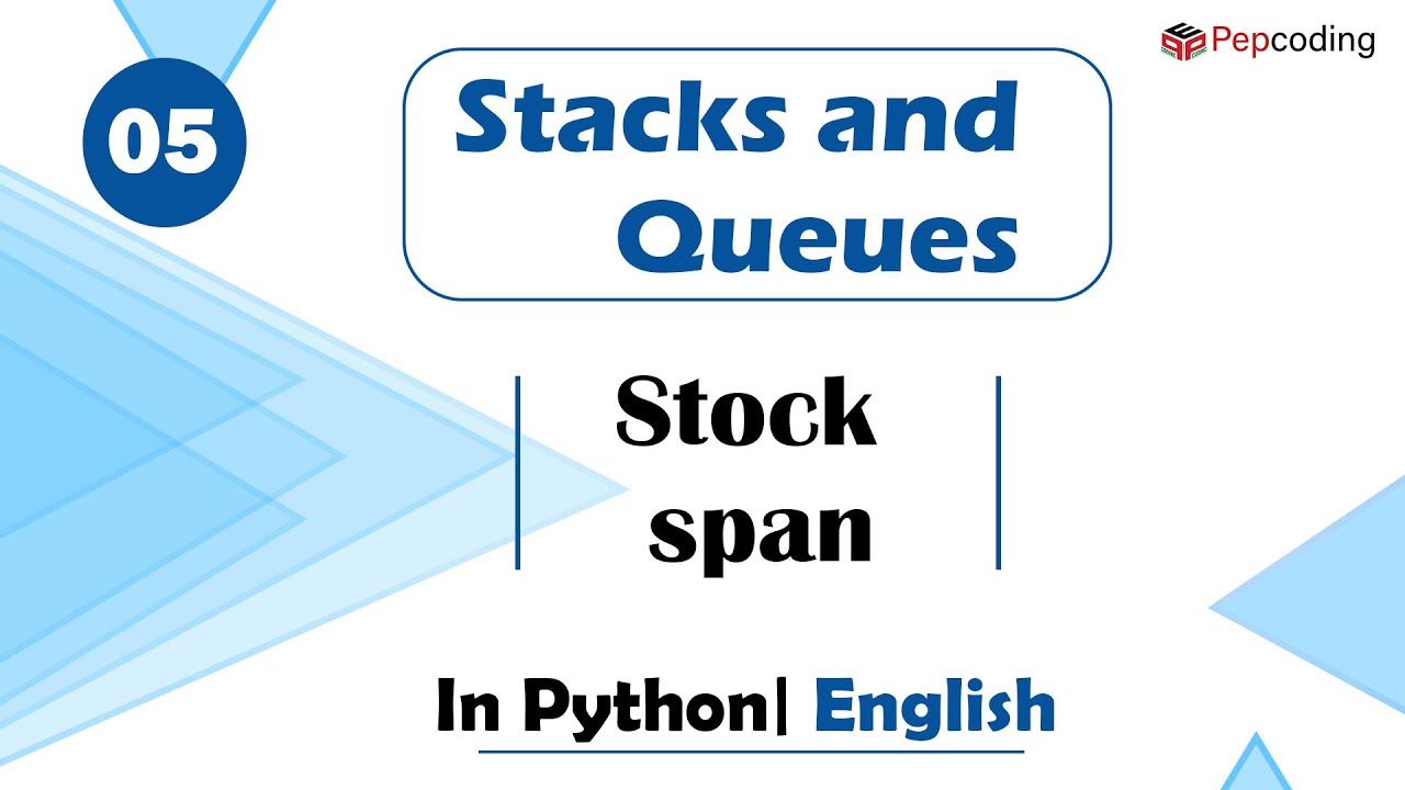 Stock Span Module Basics Data Structures In English Python 3277