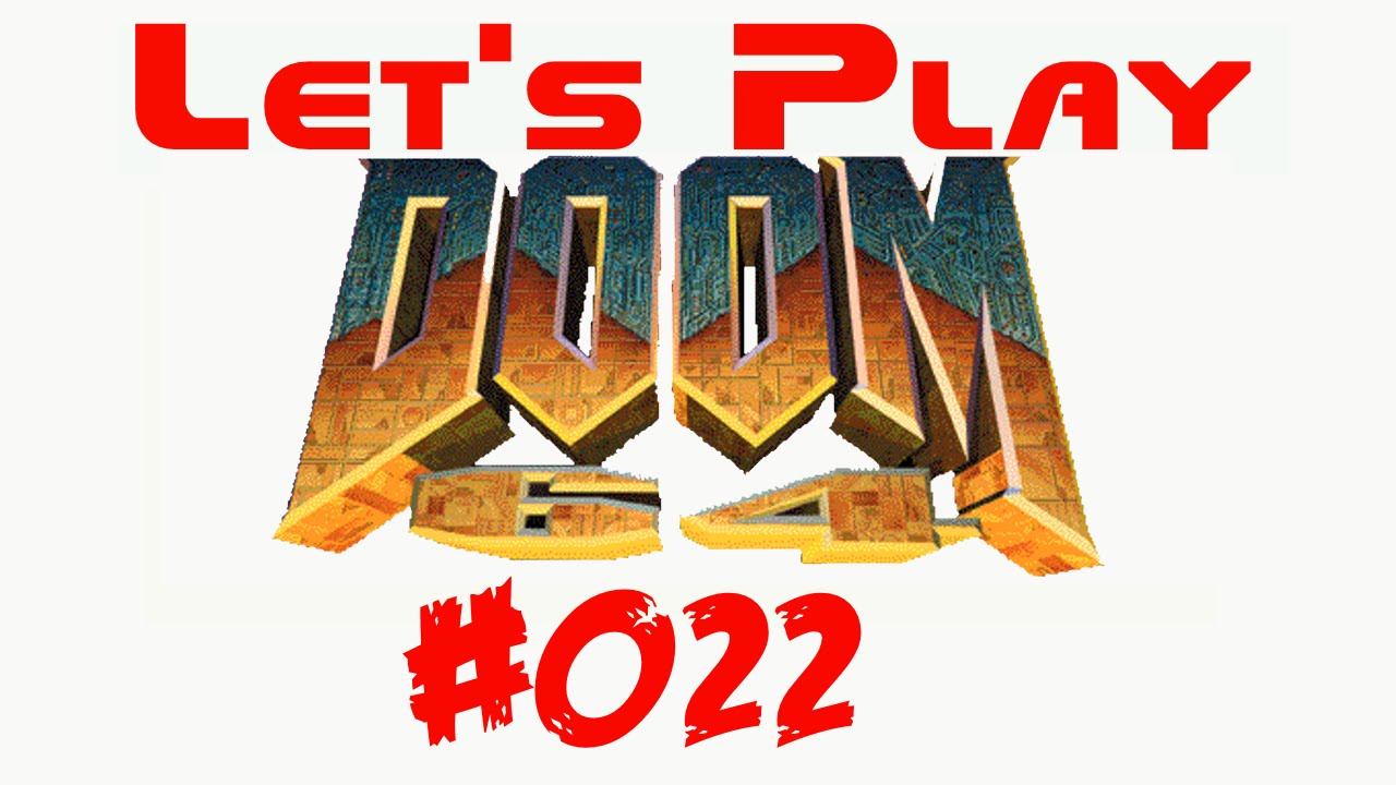Let's Blindly Play Doom 64 Part #022 I Love You Invulnerability Sphere ...