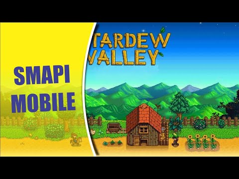 SMAPI MOBILE! STARDEW VALLEY 1.5! (FUNCIONANDO) - YouTube