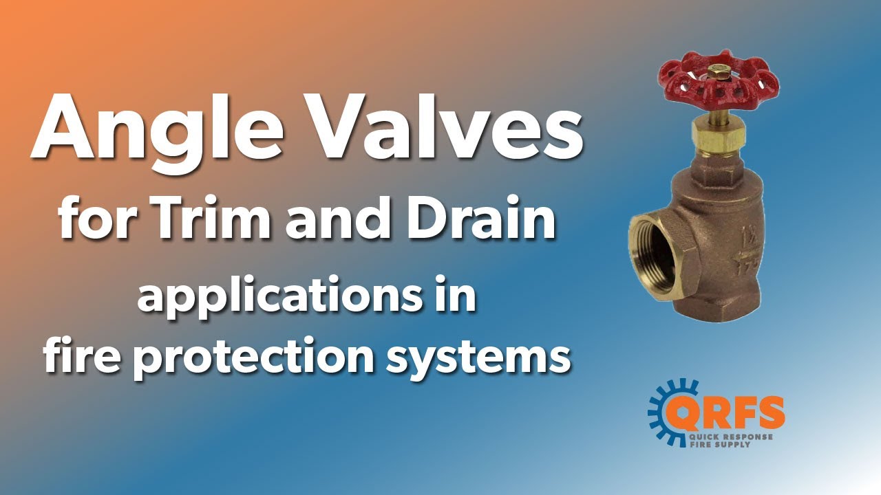 Angle Valves | Trim and Drain Applications in Fire Protection System ...