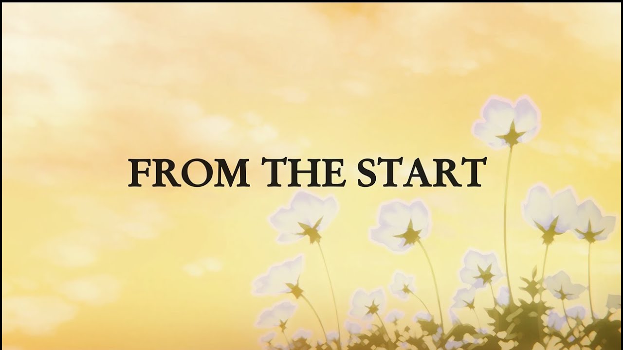 FROM THE START | ANIME EDIT | LAUFEY