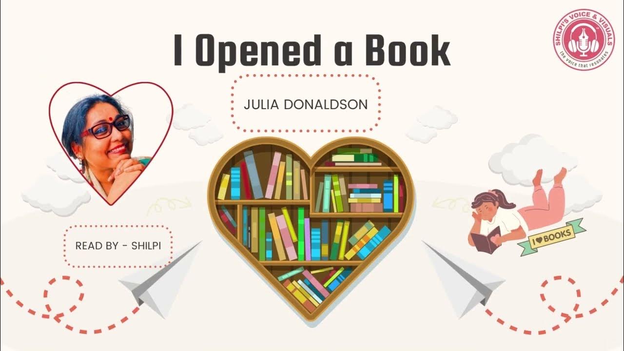 I Opened a Book ~ Julia Donaldson - YouTube