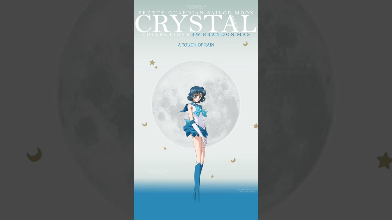 CRYSTAL COLLECTION 🌙 - A touch of rain - Sailor Mercury (Misako Kanemoto) - YouTube