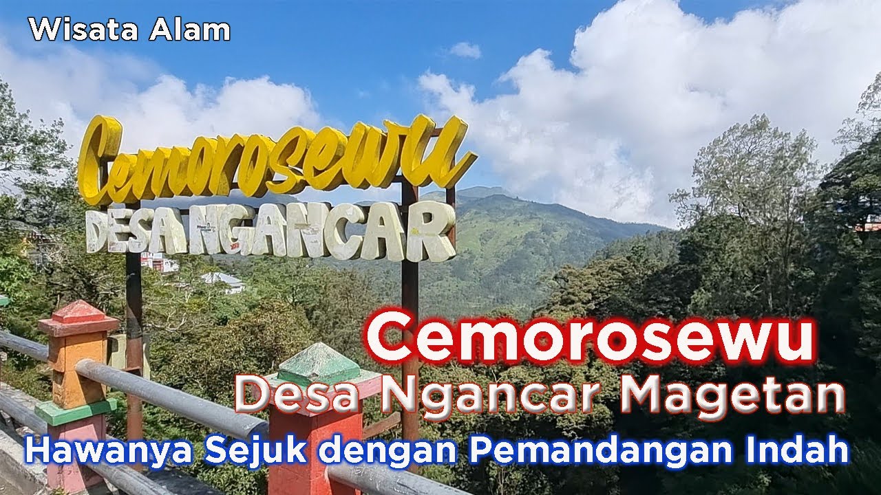 Cemoro Sewu - Desa Ngancar Magetan Jawa Timur - Wisata Magetan - YouTube