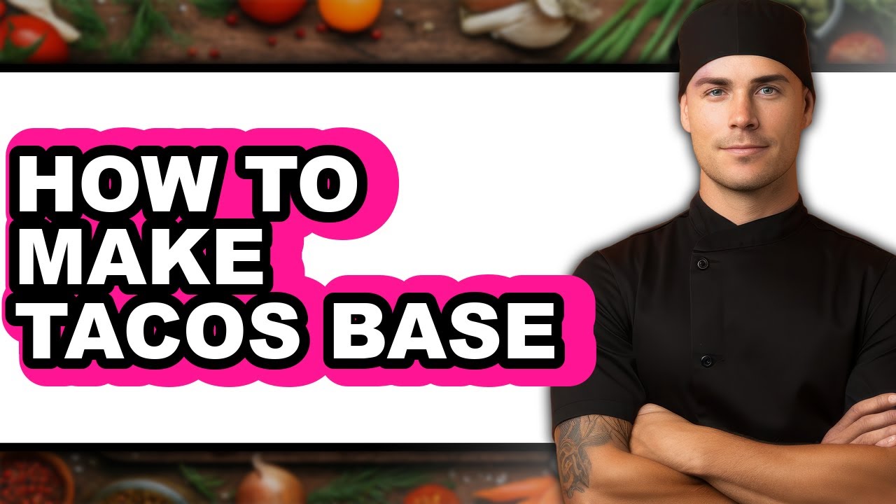 How To Make Tacos Base - Full Guide - YouTube