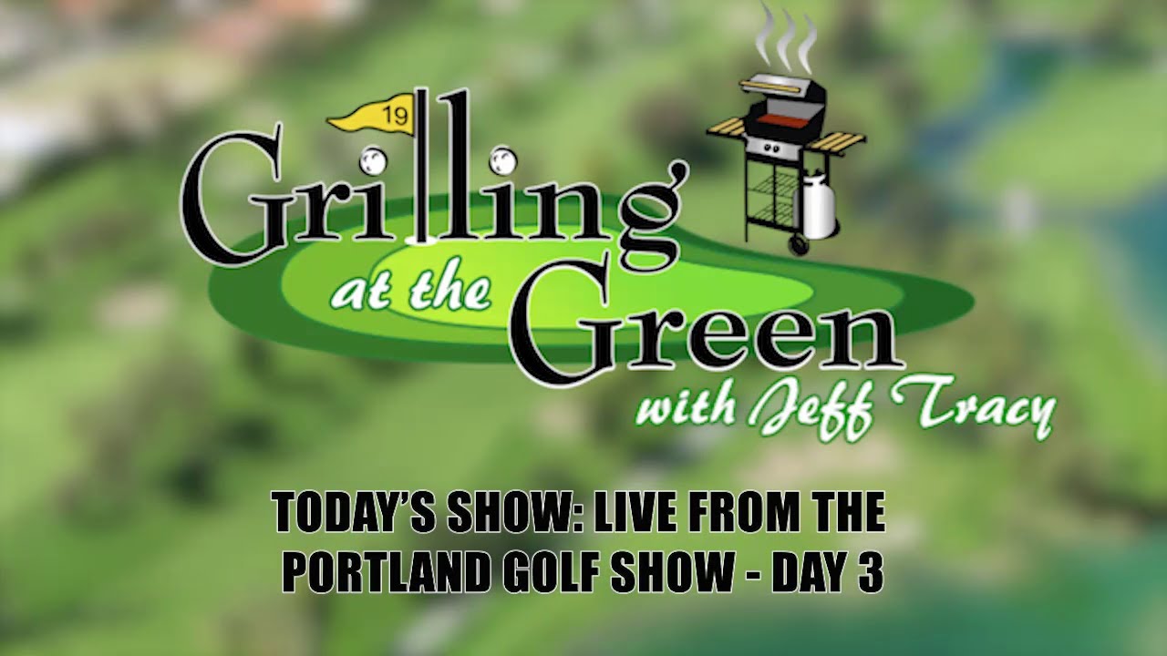 GATG Live from the Portland Golf Show Day 3 - YouTube