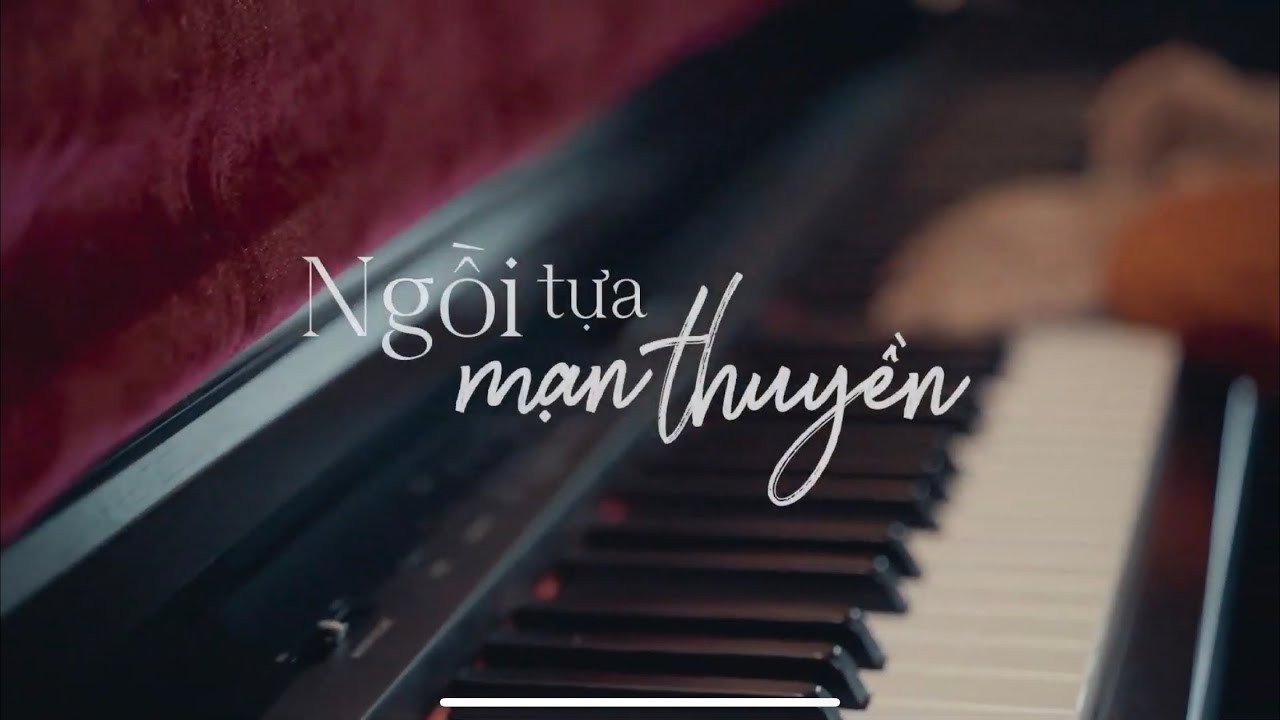Piano Version | NGỒI TỰA MẠN THUYỀN | KIỀU TRÂN HÀ LINH ft PIANIST ...