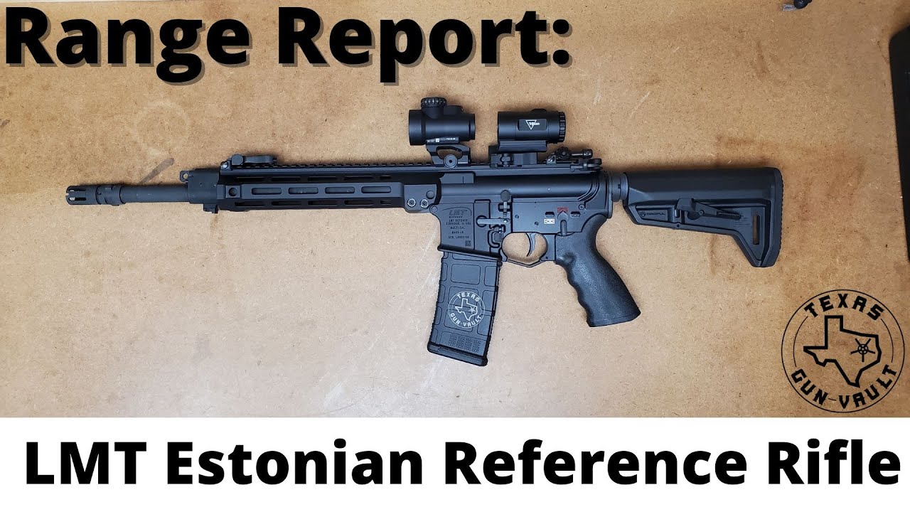 Range Report: LMT (Lewis Machine & Tool) Estonian Reference Rifle - YouTube