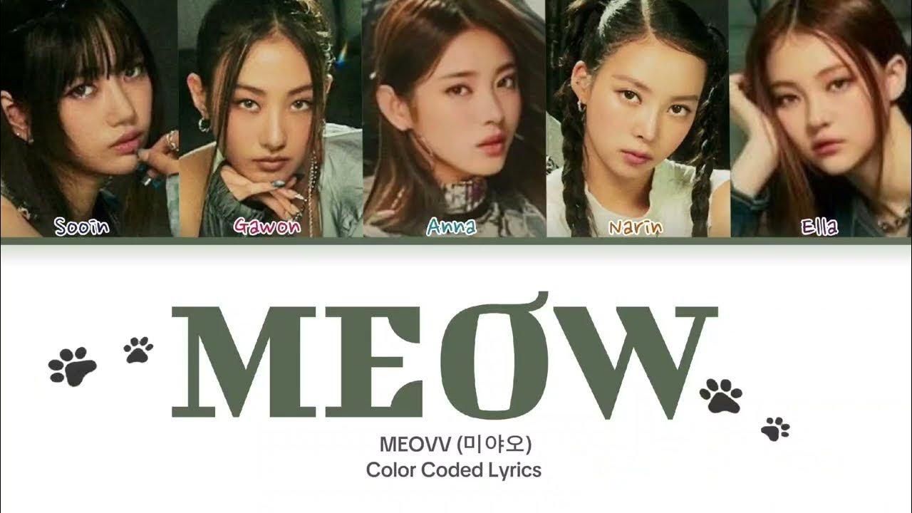 MEOVV (미야오) - MEOW (Color Coded Lyrics) - YouTube