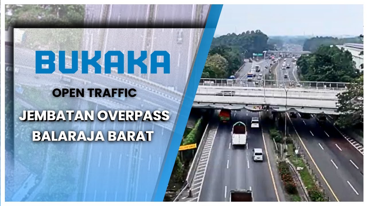 OPEN TRAFFIC OVERPASS BALARAJA BARAT - YouTube