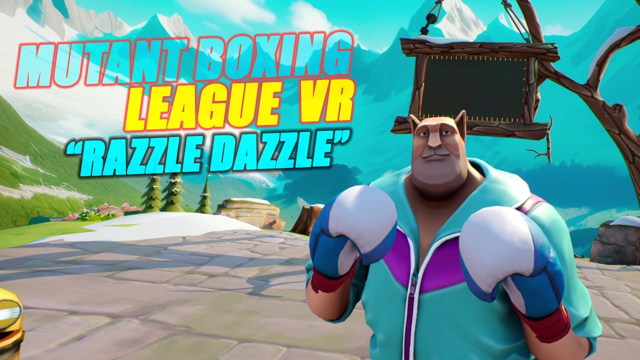 Mutant Boxing League - VR | "The Old Razzle Dazzle" - YouTube