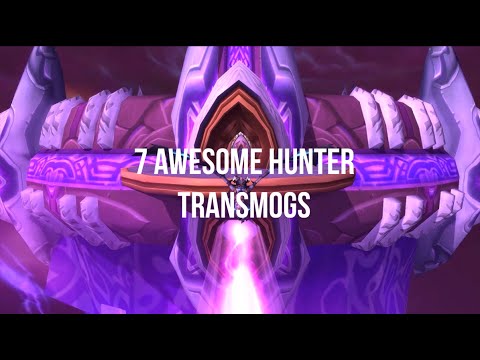 7 Awesome Hunter Transmogs (World of Warcraft) - YouTube